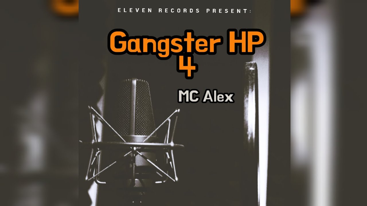 Gangster HP 4 - MC Alex (Audio Oficial) #trapmex - YouTube