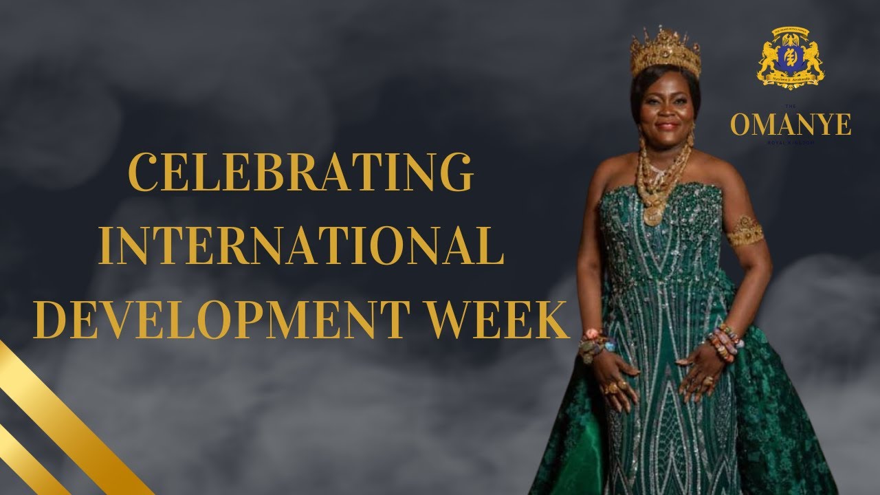 Celebrating International Development Week with HRM Queen Vickylextar ...