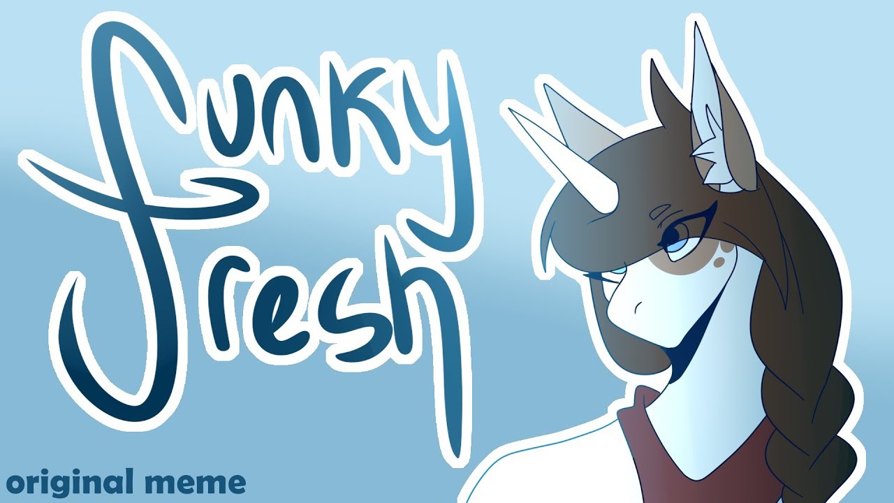 funky fresh | original meme - YouTube