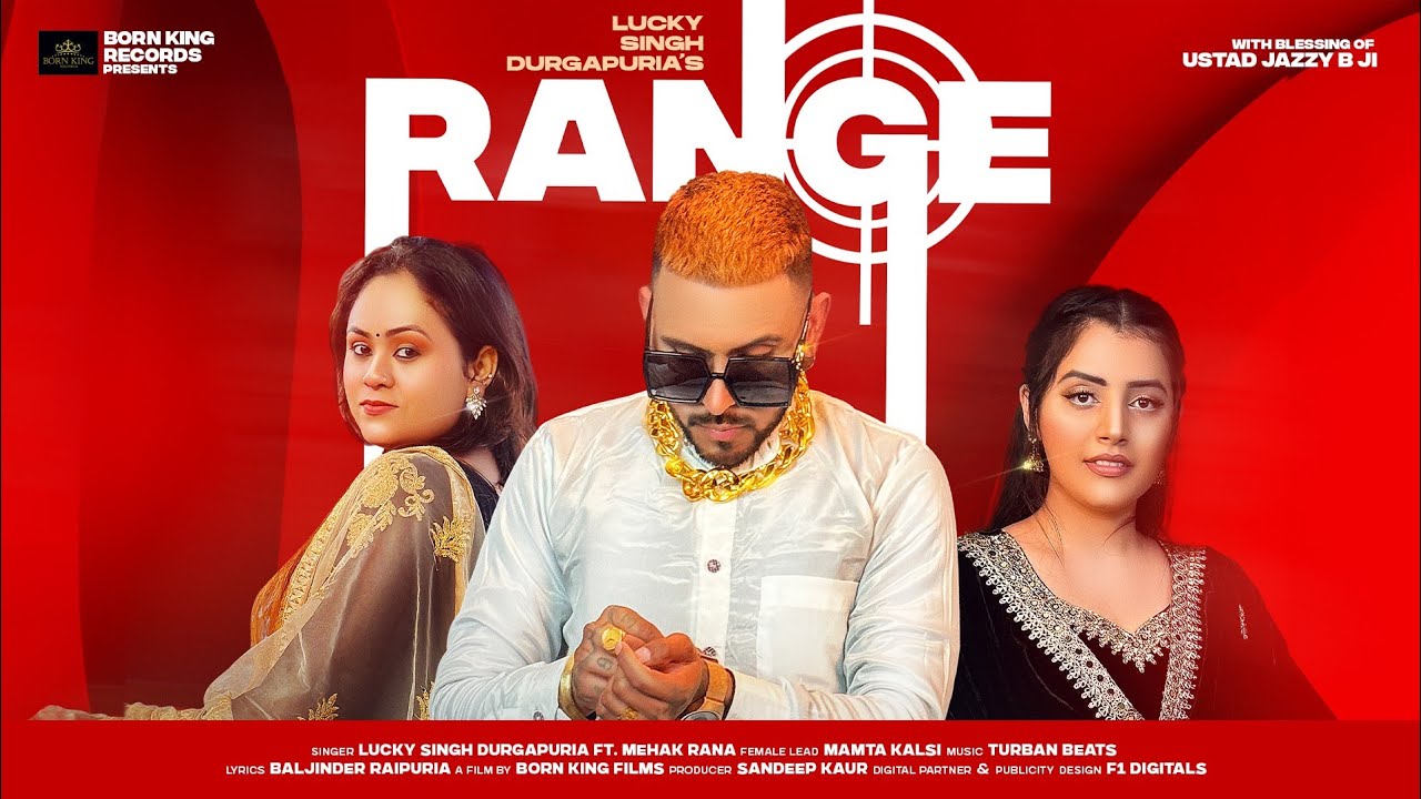 Range | Lucky Singh Durgapuria Ft Mehak Rana | Turban Beats | Sandeep ...