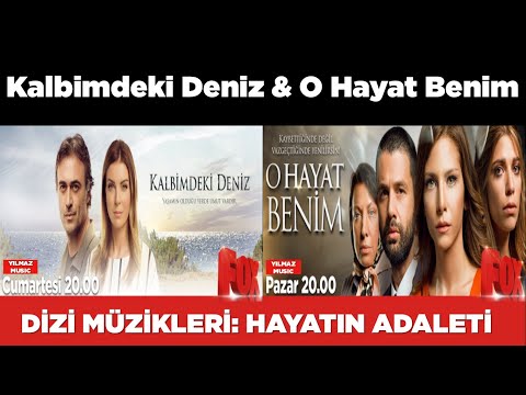 Kalbimdeki Deniz & O Hayat Benim Dizi Müzikleri - Hayatın Adaleti (Cem Tuncer, Ercüment Orkut)