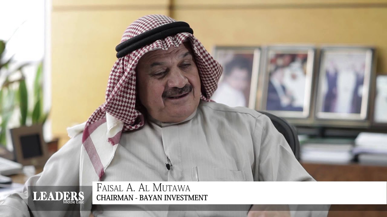 Faisal A. Al Mutawa - Chairman of Bayan Investment - State of Kuwait ...