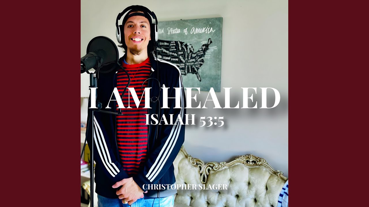 I AM HEALED ISAIAH 53:5 - YouTube