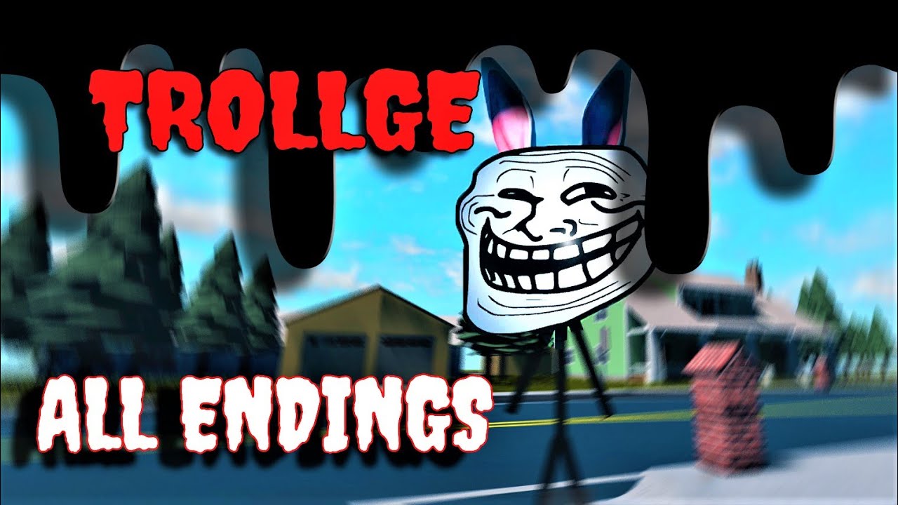 ROBLOX - TROLLGE - ALL ENDINGS - YouTube