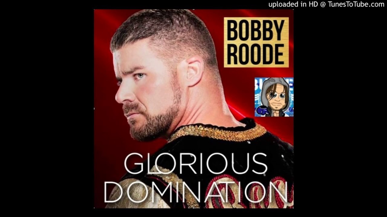 Bobby Roode Official Theme song 2017 - YouTube