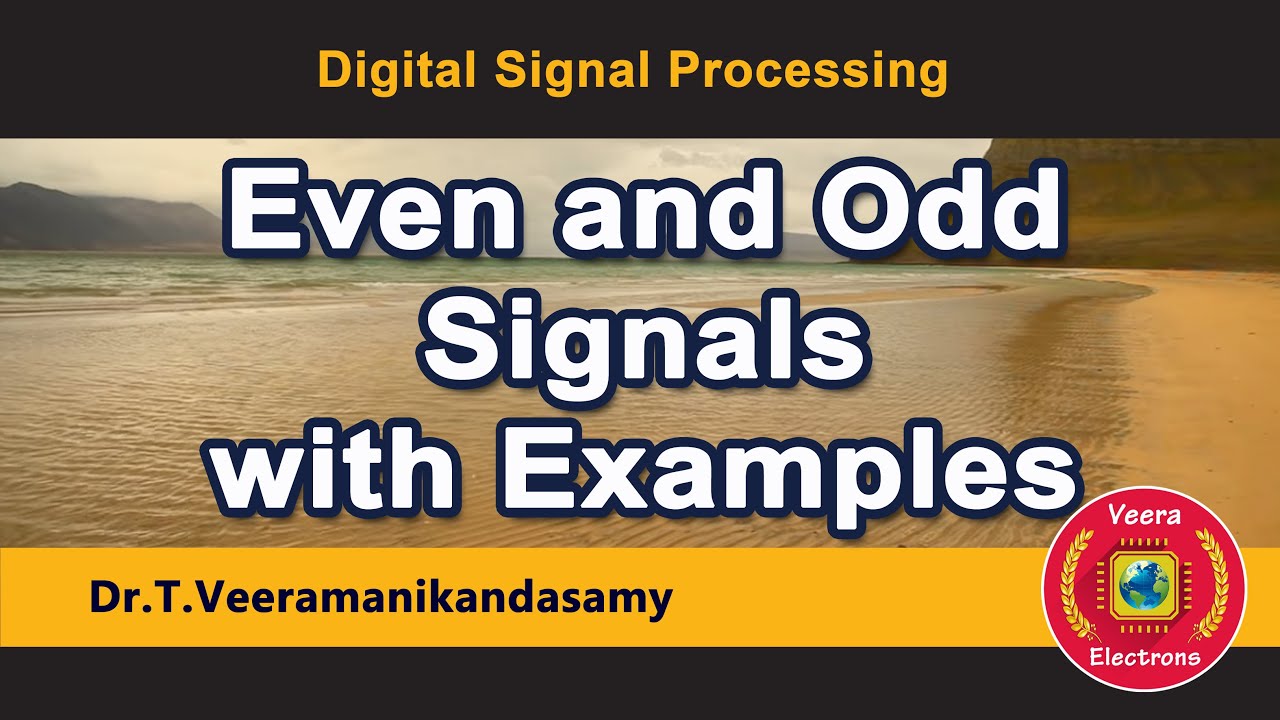Even and Odd Signals with Examples (Solved Problems) - YouTube