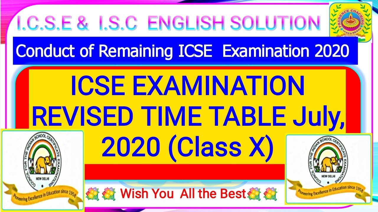 ICSE Class 10 New Time Table July 2020 || ICSE Examination Remaining ...