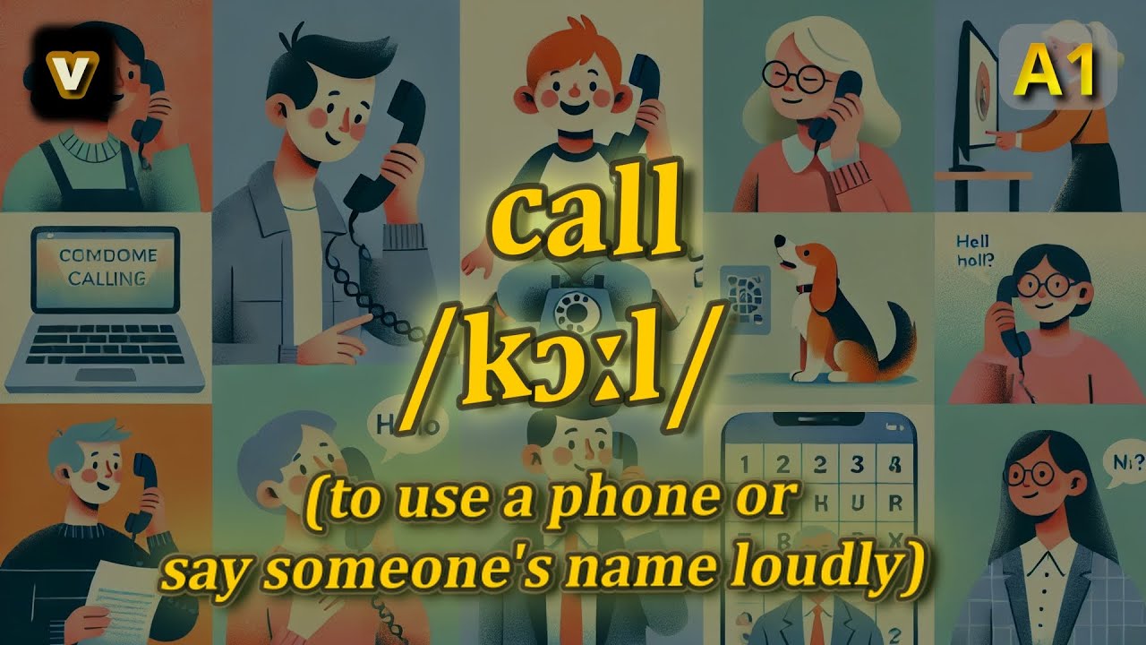 [v] Call meaning (to use a phone or say someone's name loudly) with 5 ...