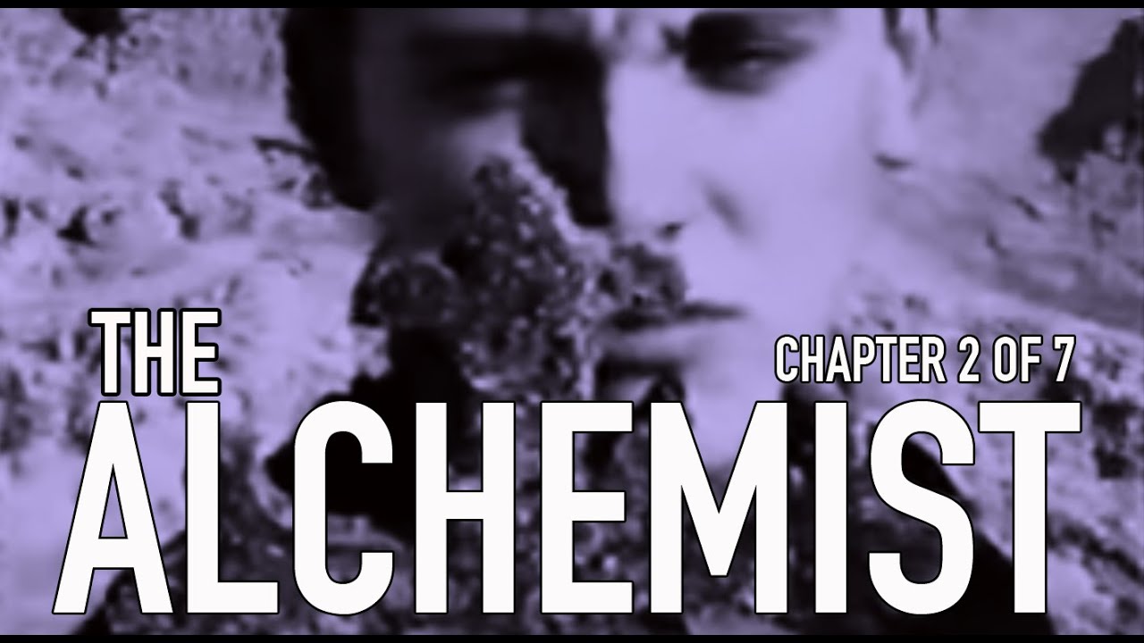 The Alchemist – Chapter 2 - YouTube