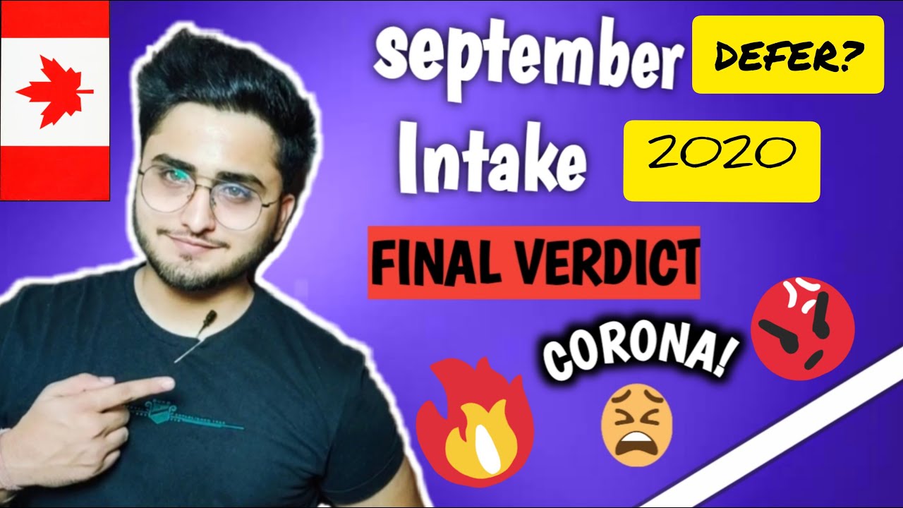 September intake Canada 2020 online? |Why am I deferring? - YouTube
