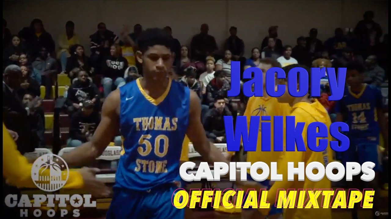 Jacory Wilkes (Thomas Stone) Capitol Hoops Official Mixtape - YouTube