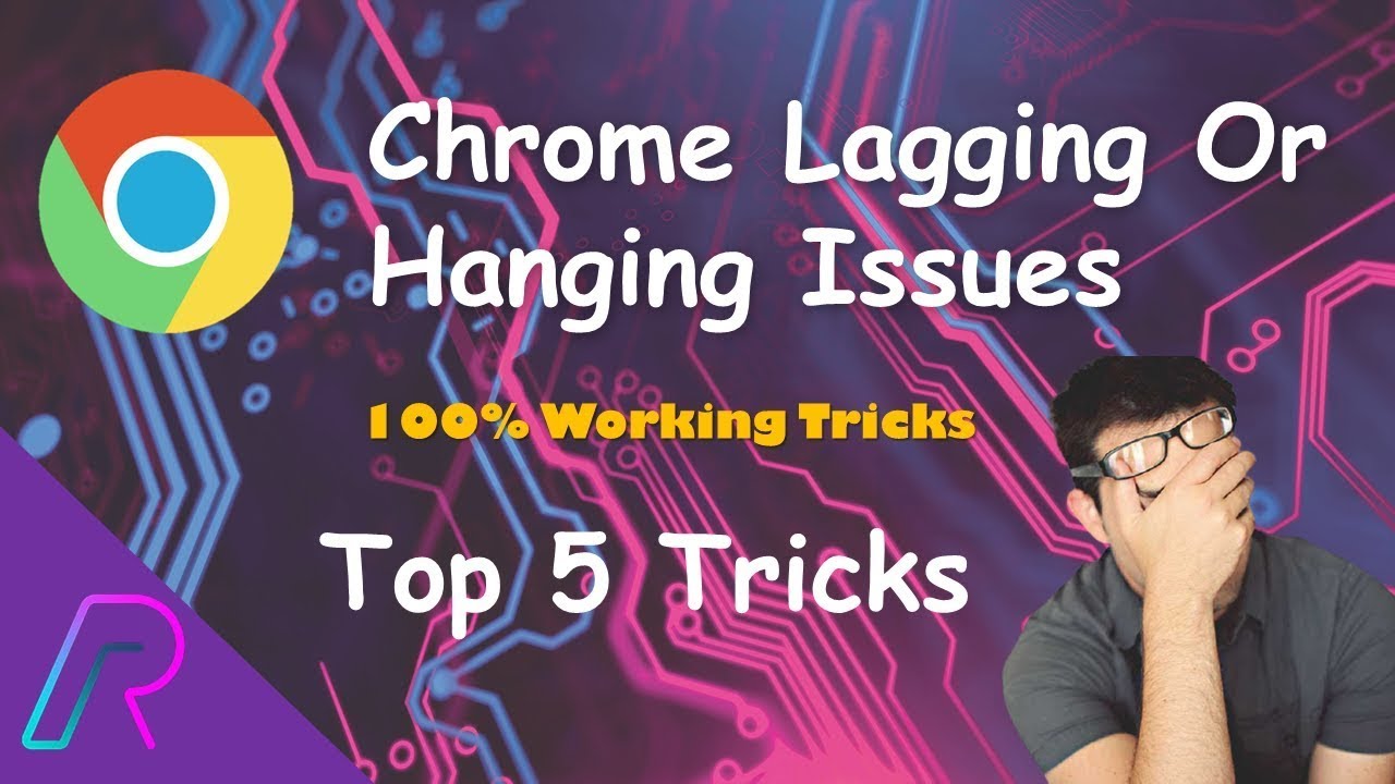 TOP 5 SOLUTIONS | Solution for Chrome hanging problem | 100% Working ...
