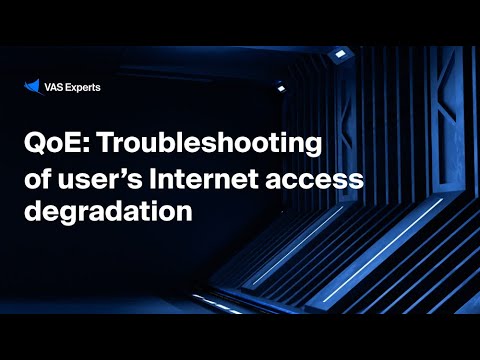 QoE: Troubleshooting of user’s Internet access degradation - YouTube
