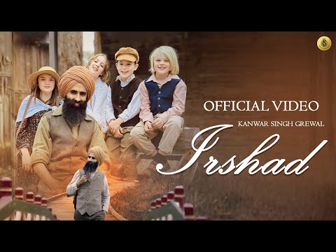 Irshad (Official Video) : Kanwar Singh Grewal | EP - Irshad (Vol. 1) | Latest Punjabi Songs 2024