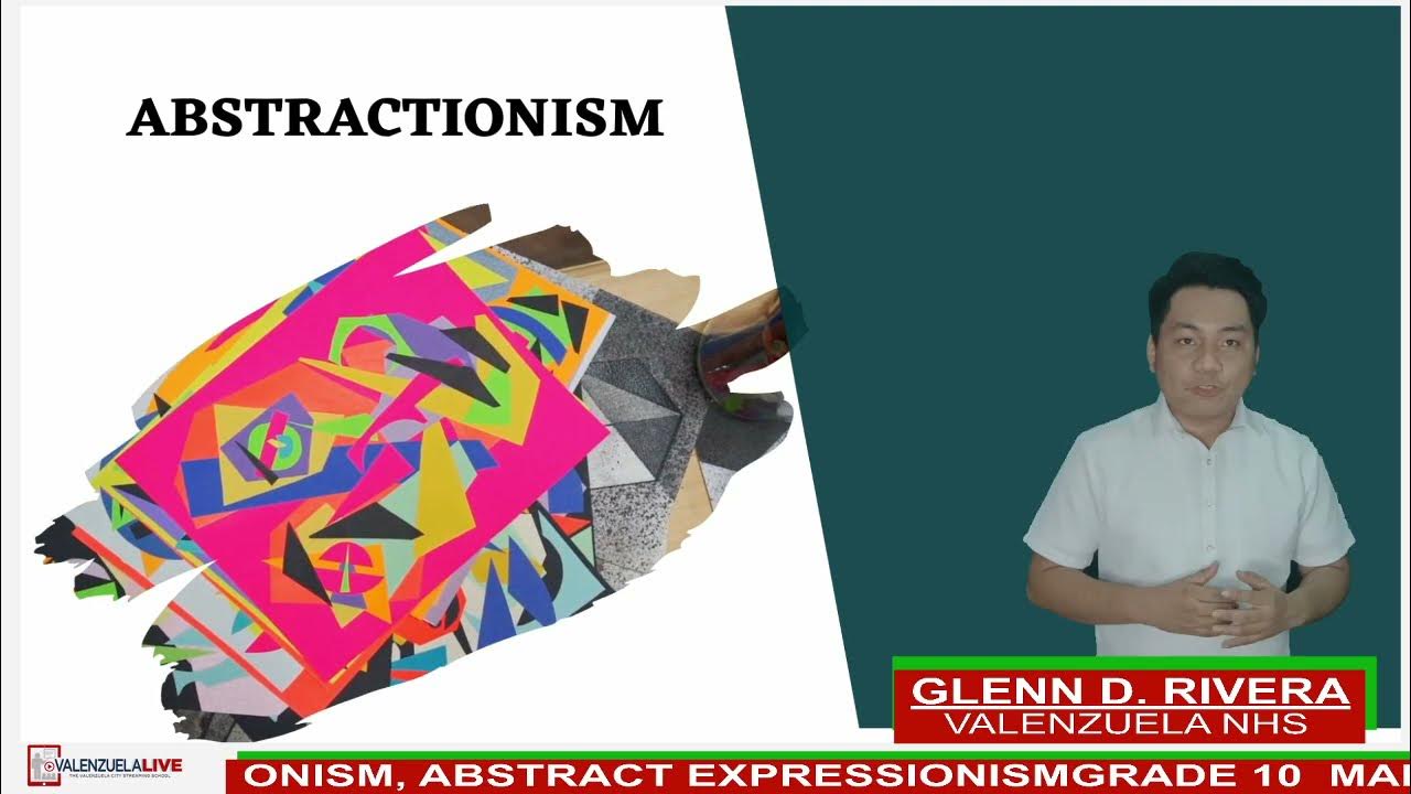 GRADE 10 MAPEH - ABSTRACTIONISM, ABSTRACT EXPRESSIONISM - YouTube