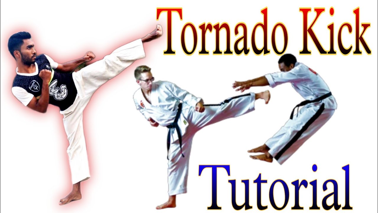 Tornado Kick Tutorial || 360° Kick Tutorial || How To Do Tornado Kick || Karate High Kicking ...