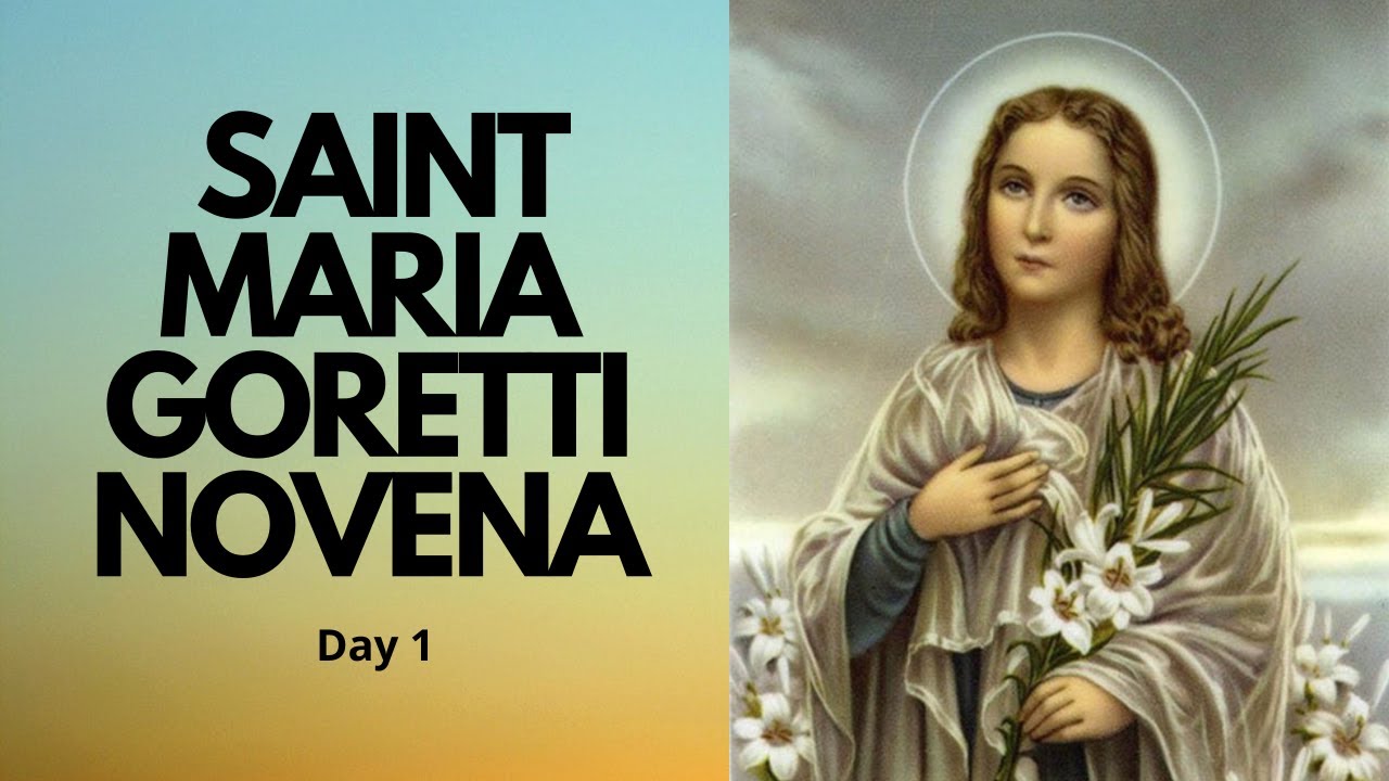 Day 1 - SAINT MARIA GORETTI NOVENA | Catholic Novena - YouTube