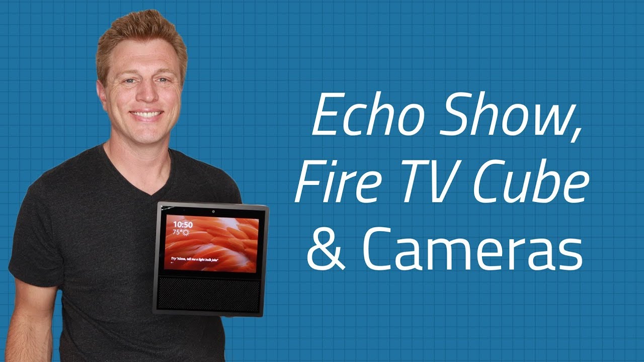 Echo Show & Fire TV Cube Camera Setup - See your cameras with Alexa ...