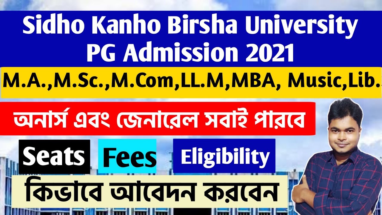 Sidho Kanho Birsha University PG Admission 2021 | M.A,M.Sc,M.Com,MBA ...