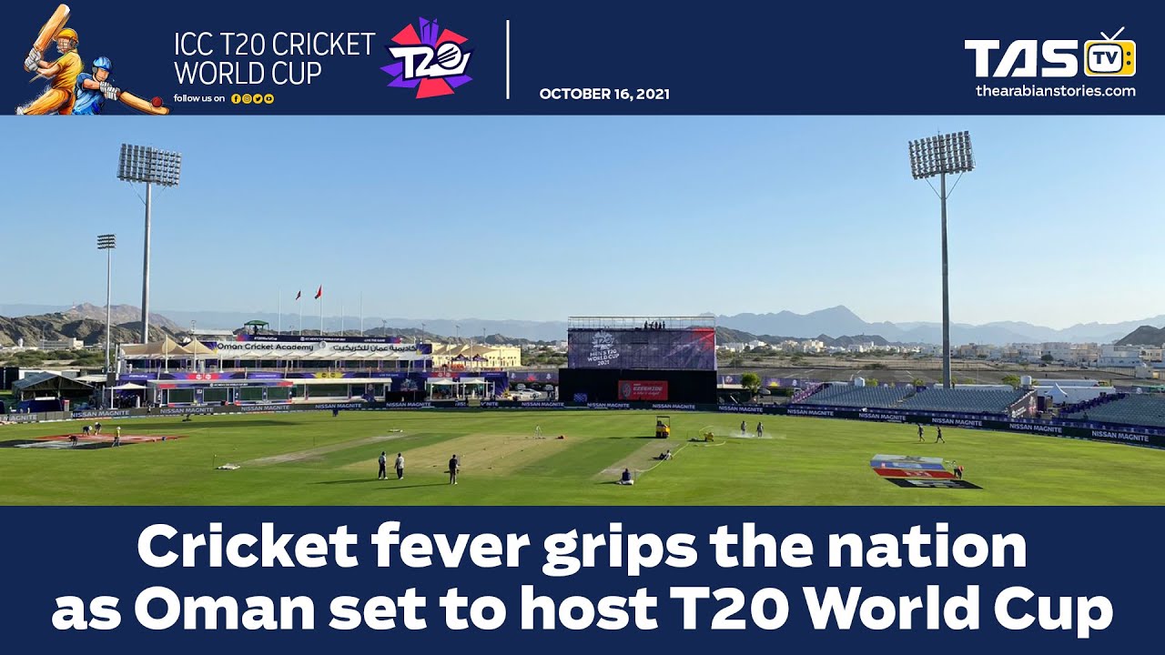 T20 World Cup: Cricket fever grips Oman | TAS TV | The Arabian Stories ...