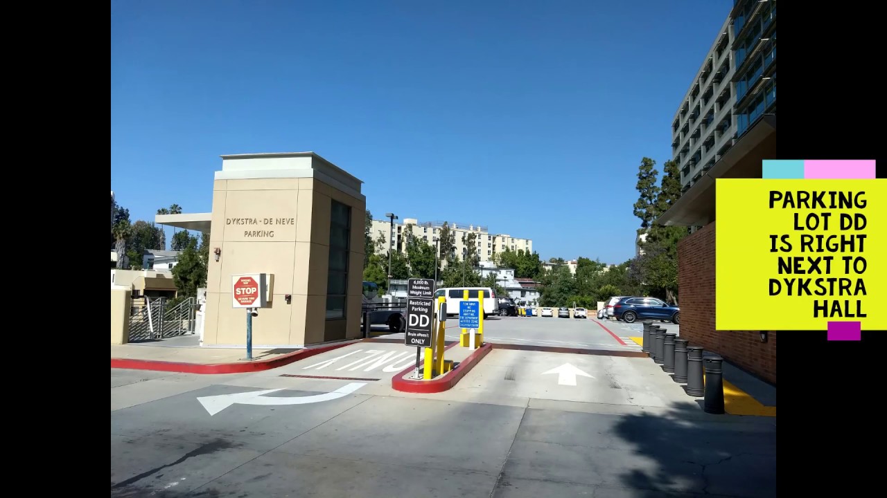 Driving Direction to UCLA De Neve Plaza, Dykstra Hall, Parking Lot DD ...