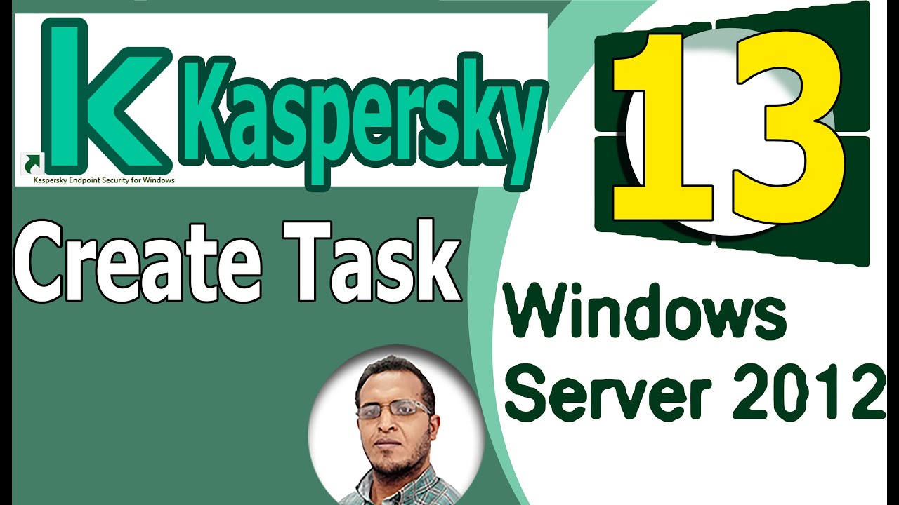 13_Kaspersky (Create Task & Install application remotely) - YouTube