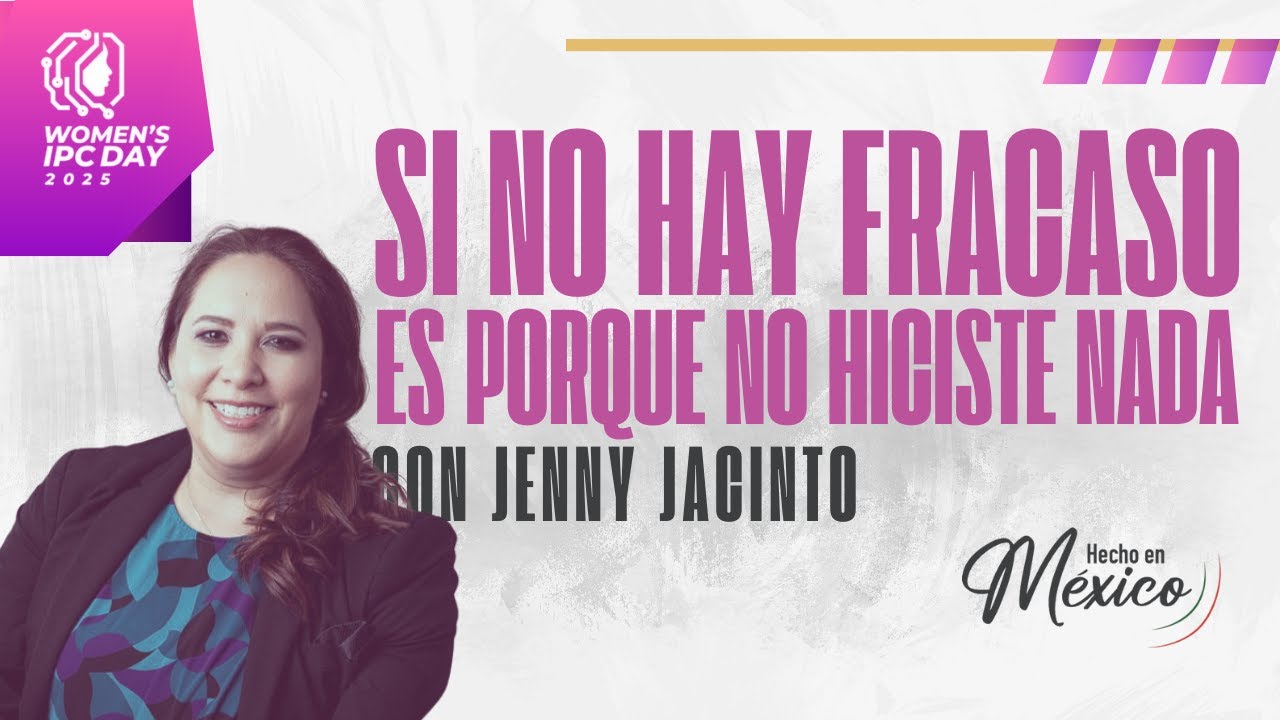 Si no hay fracaso es porque no hiciste nada- Con Jenny Jacinto| Women's ...