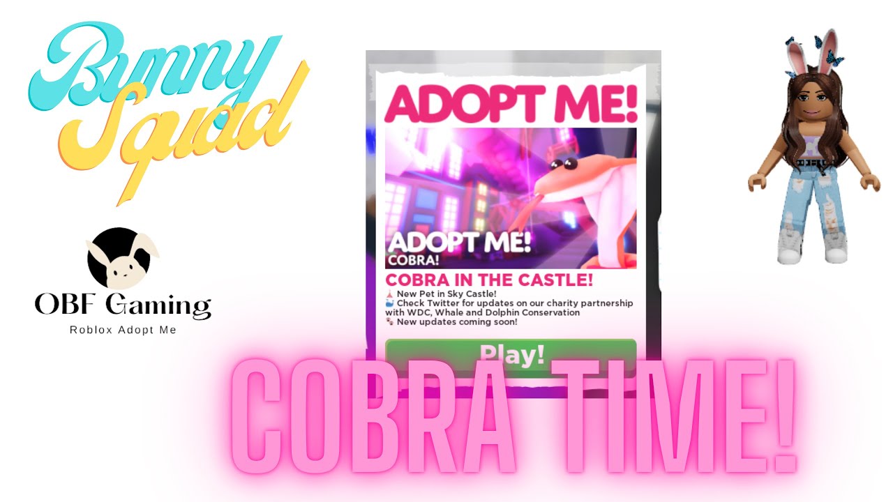 OBF Gaming | *ITS HERE* the Adopt Me Cobra Roblox - YouTube