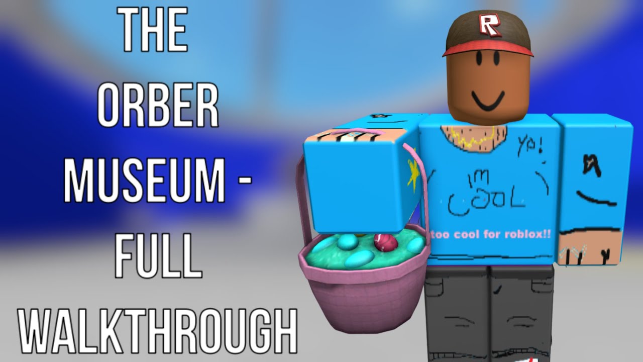 Roblox: The Orber Museum - Full Walkthrough (No Commentary) - YouTube