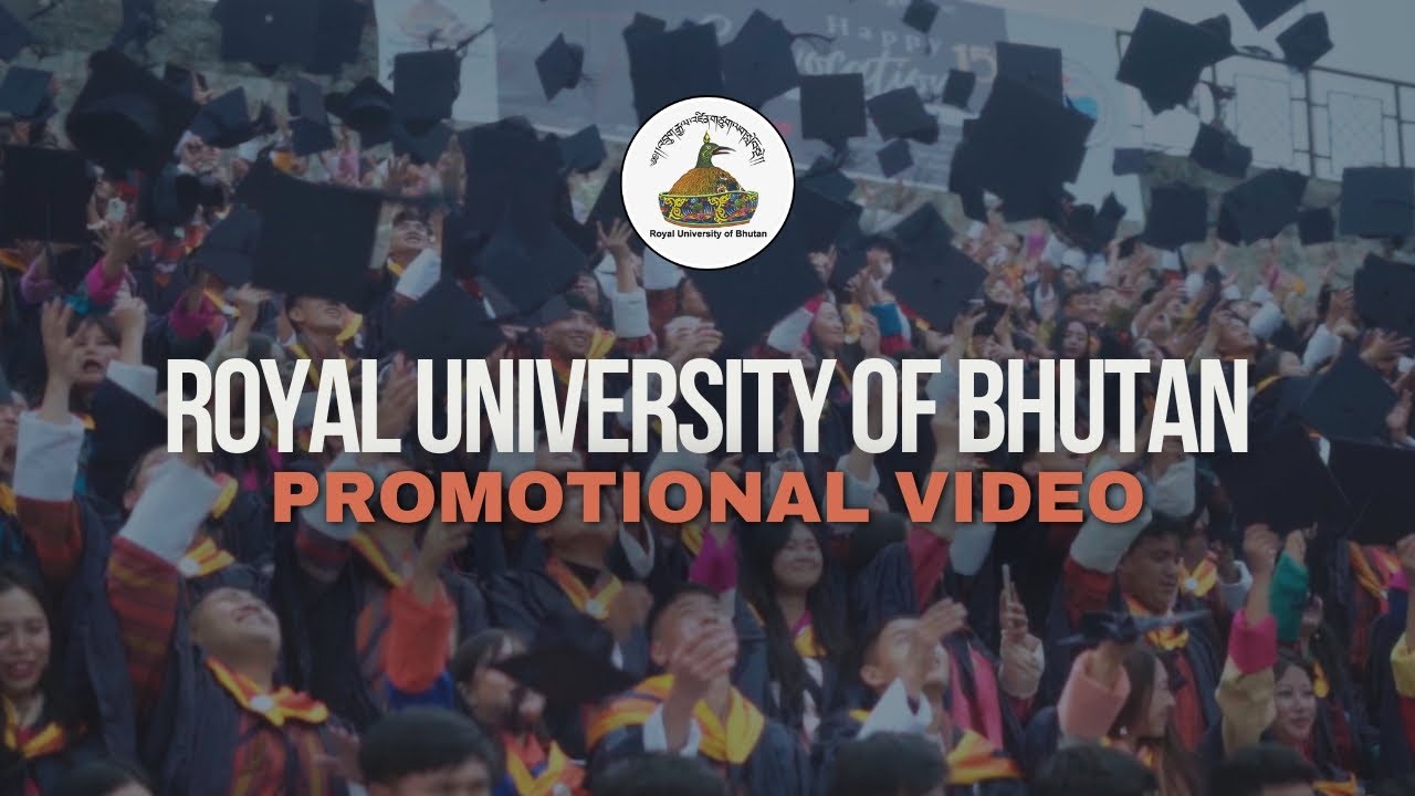 Royal University of Bhutan | Promotional Video - YouTube
