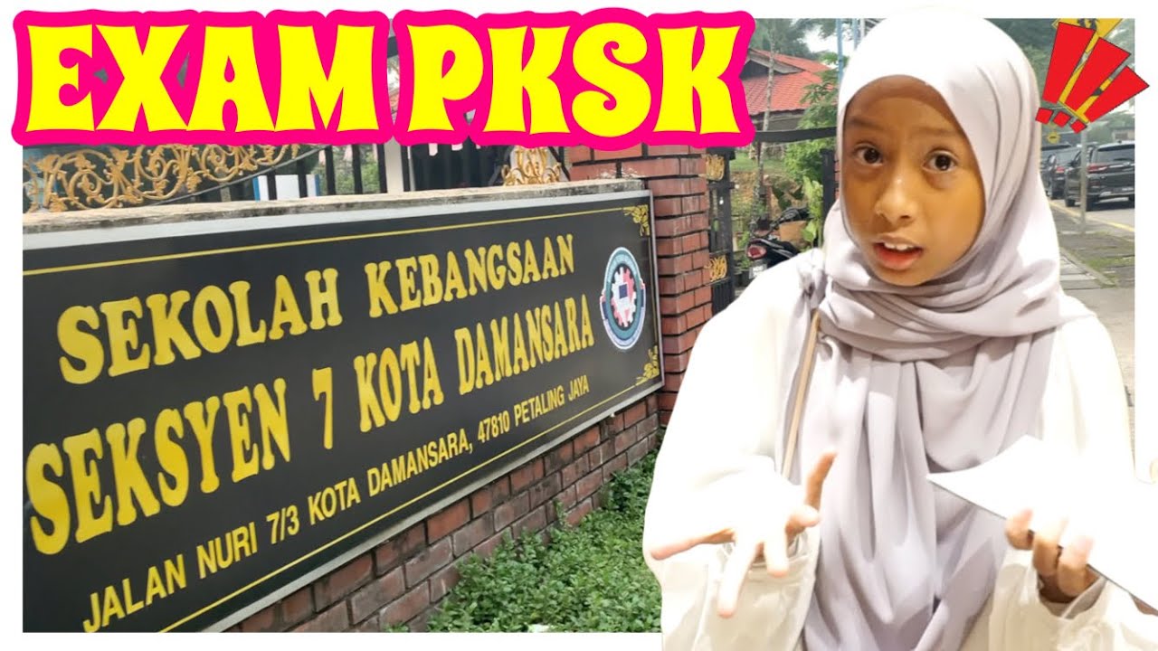 AKU PERGI EXAM PEPERIKSAAN PKSK DAN PSRA KAT SEKOLAH LAIN? 😰 - YouTube