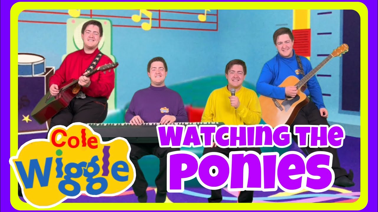 Cole Wiggle - Watching the Ponies - YouTube