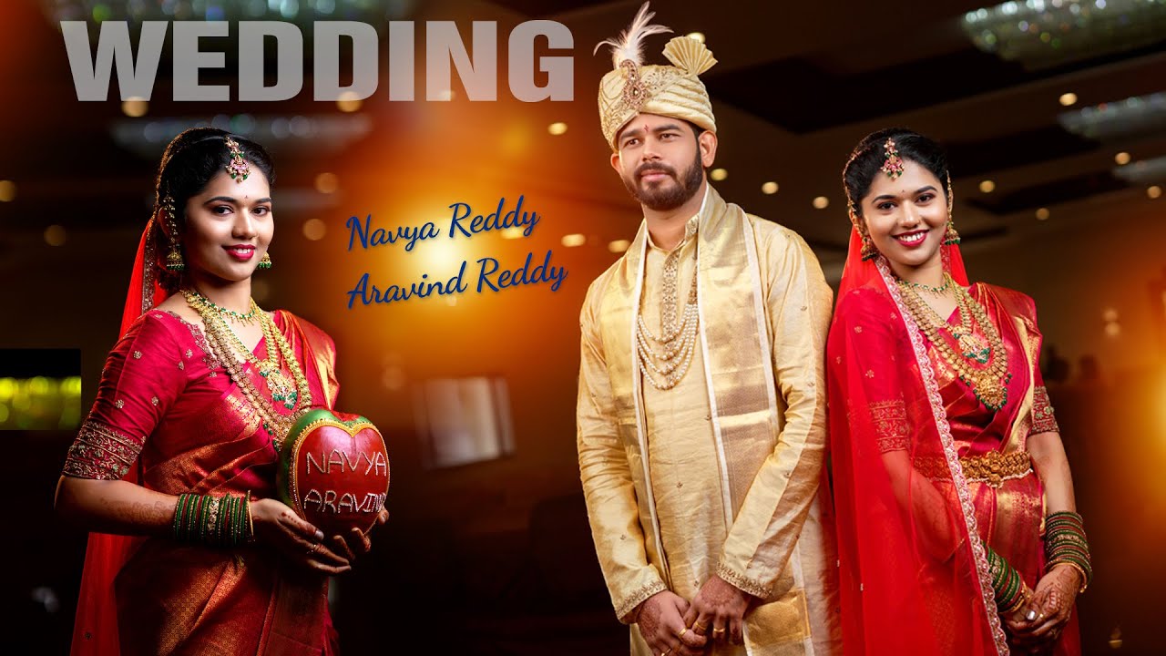 Navya Reddy + Aravind Reddy || 4K II WEDDING || Nagaraj Photography ...