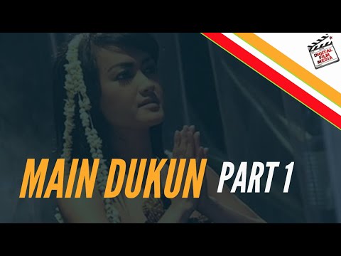 MAIN DUKUN PART 1