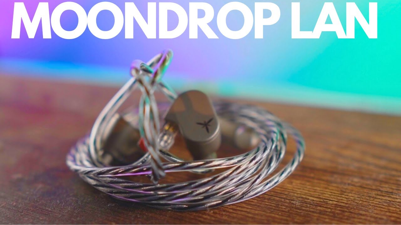 Moondrop LAN Review - Comparison to CHU - Music/Gaming/Movie Performance - YouTube