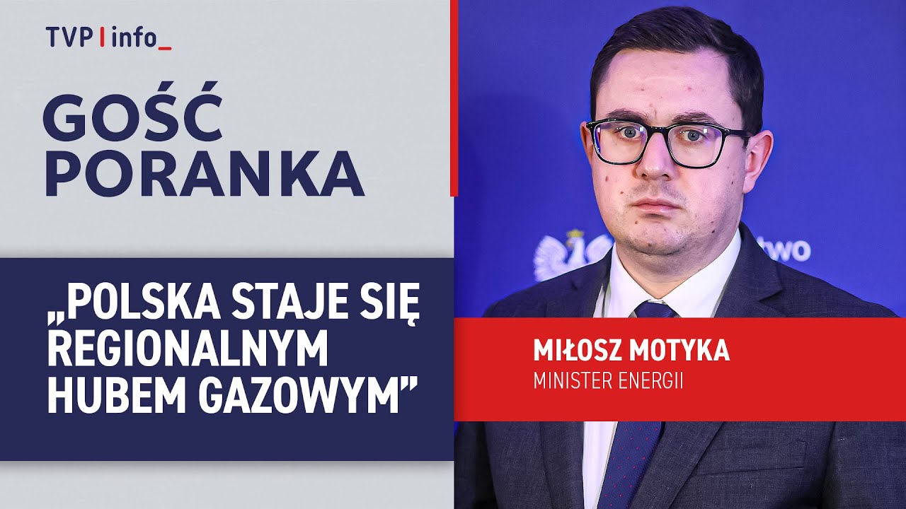 Miłosz Motyka: Polska staje się regionalnym hubem gazowym | GOŚĆ ...