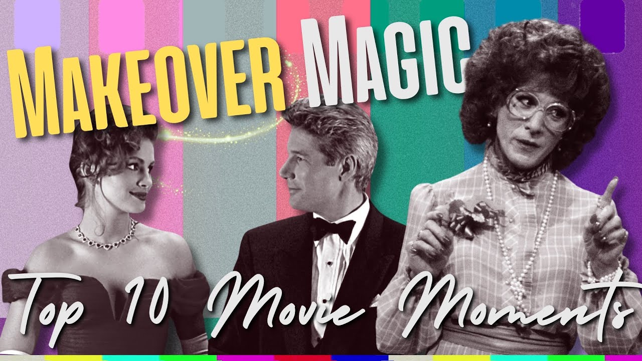 Top 10 Movie Makeovers That Changed Everything! | From Geek to Glam ...