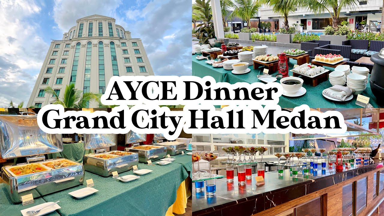 (Merdeka Buffet) Makan Sepuasnya di Hotel Grand City Hall Medan - YouTube