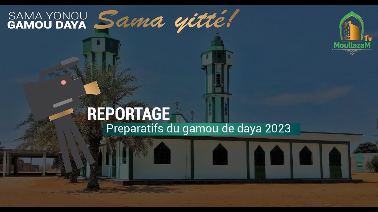 🎥GAMOU DAYA 2023: les preparatifs - YouTube