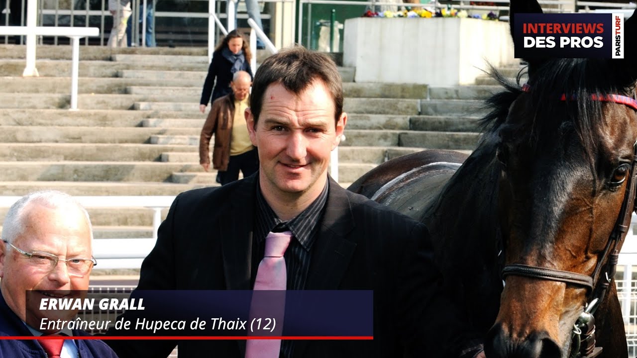 ERWAN GRALL | ENTRAÎNEUR DE HUPECA DE THAIX | QUINTÉ DU MERCREDI 8 ...