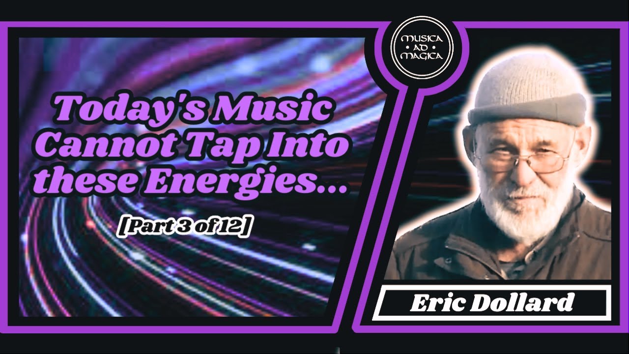 The Supernatural Power of Music - Eric P. Dollard [Part 3 of 12] - YouTube