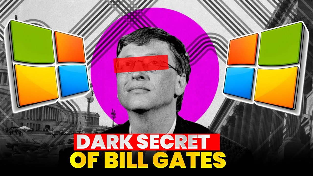 Microsoft: Story of Bill Gates | Hidden Side Of The Tech Giant | Dark ...