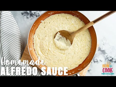 Classic Alfredo Sauce Recipe (Step-by-Step) | HowToCook.Recipes