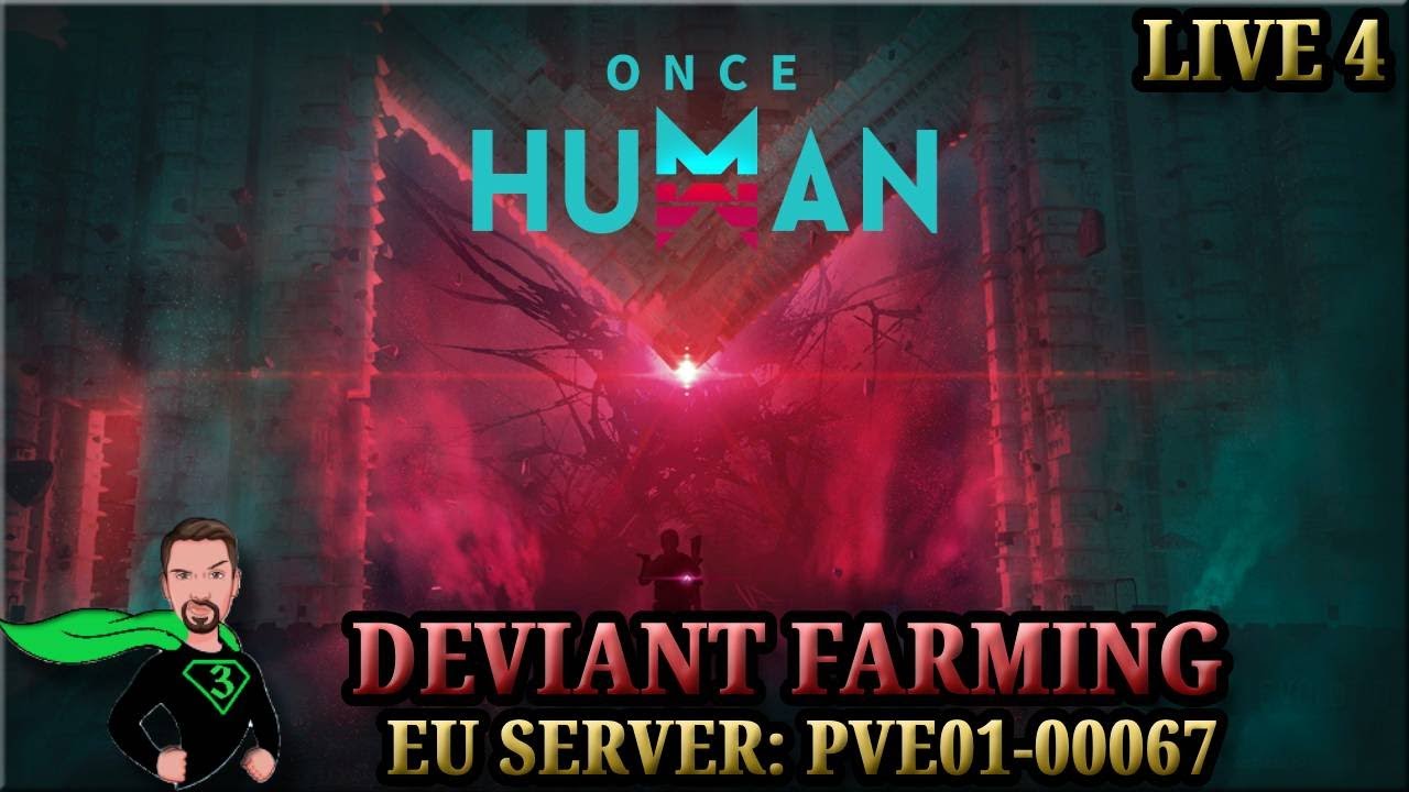 Once Human - Deviant Farming Live 4 - SAC: 3kogaming - Balkan Live - YouTube