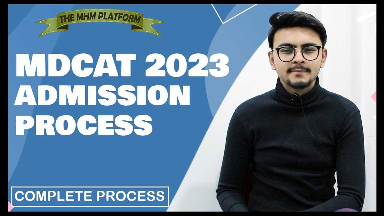 MDCAT 2023 ADMISSION FORM PROCESS MBBS BDS - MuhammadHamza Muhammad ...