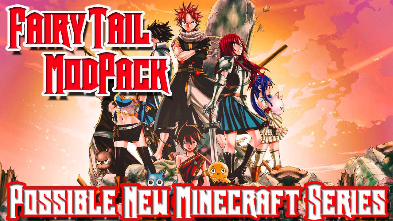 Fairy Tail Modpack - Possible New Minecraft Series/Role Play?!? - YouTube