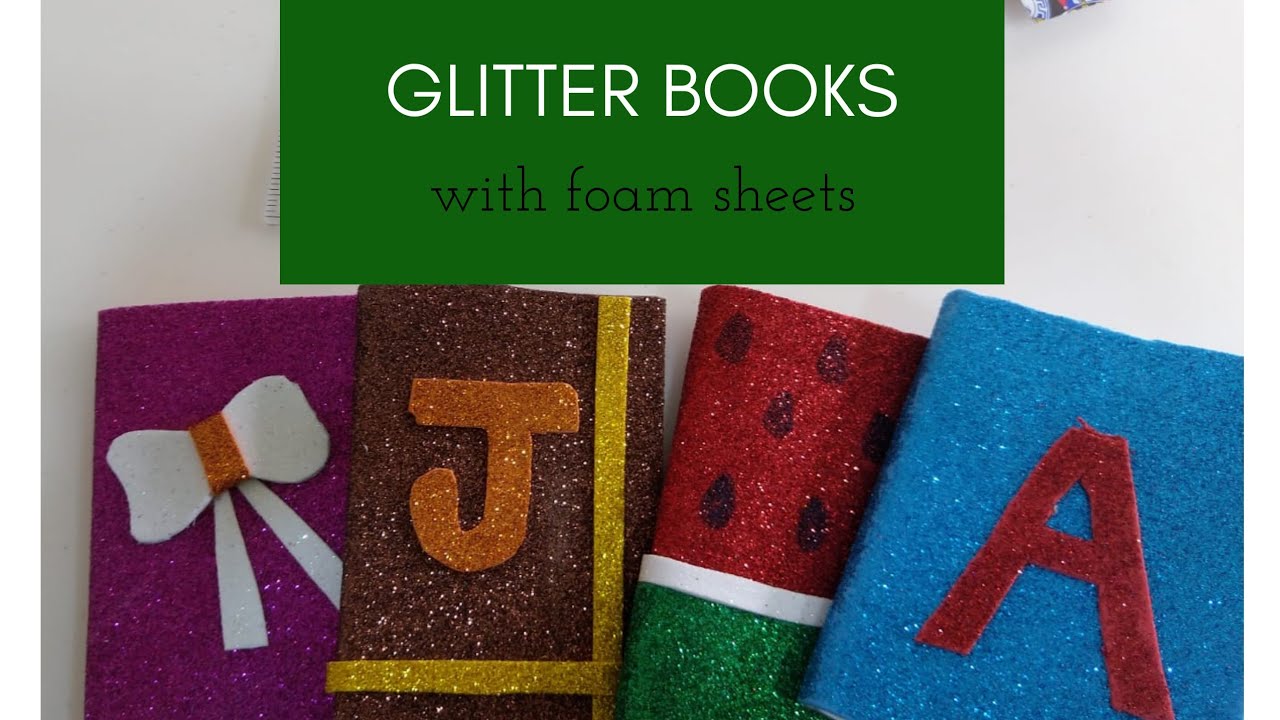 Glitter Books | Foam sheet | CRAFTY TUESDAYS - YouTube