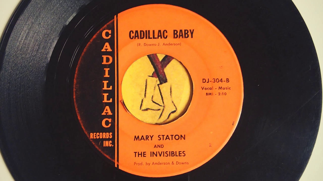 Mary Staton and The Invisibles-Cadillac Baby - YouTube