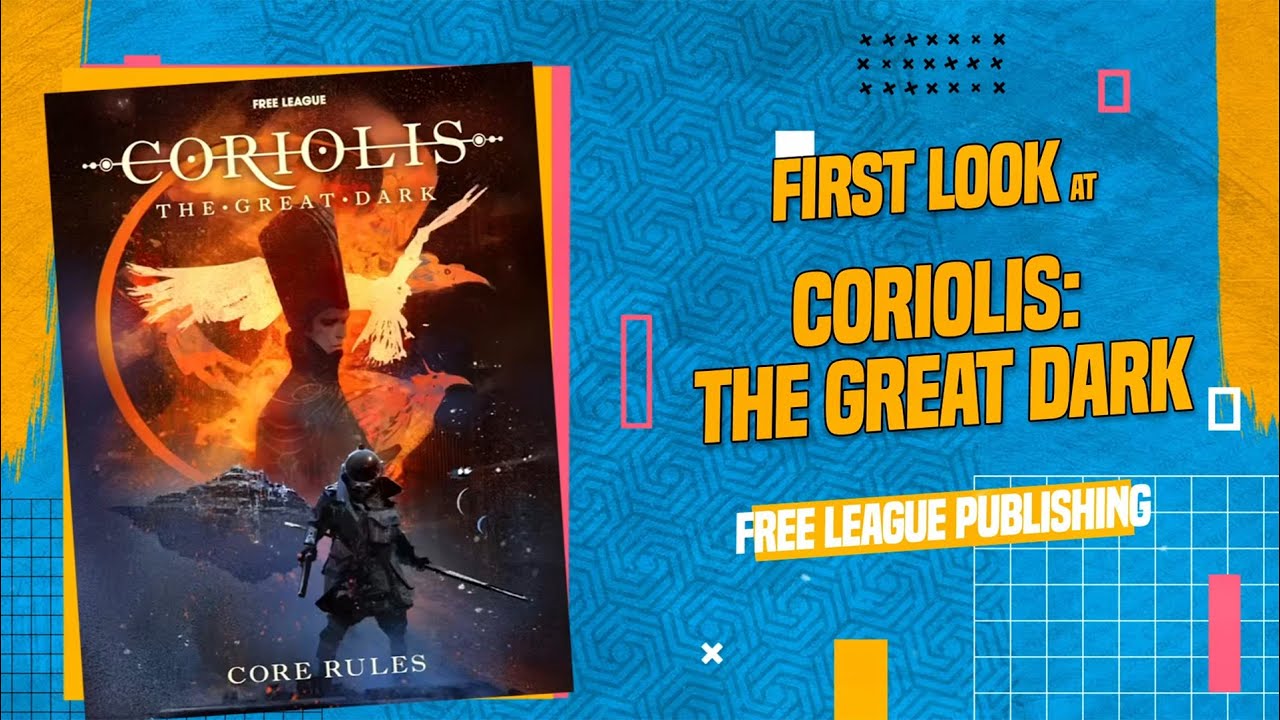 Coriolis: The Great Dark Core Rules First Look and Page-Through - YouTube