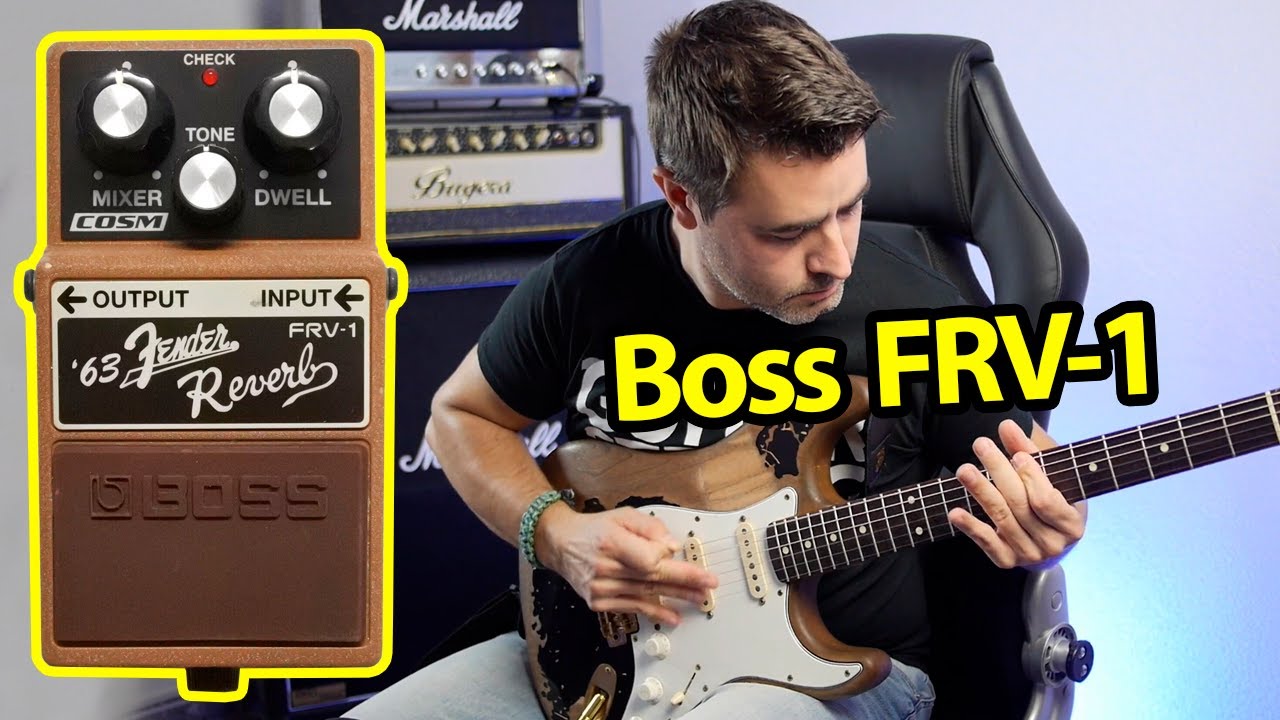 Boss FRV 1 - Análisis y demo @Reverb @BOSSinfoglobal - YouTube